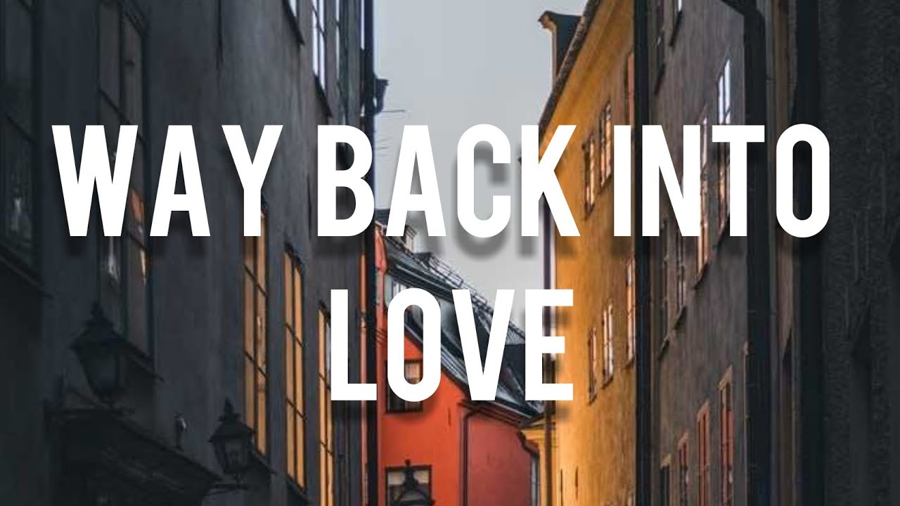 Monica Bianca - Way back into love (Lyrics) - YouTube Music