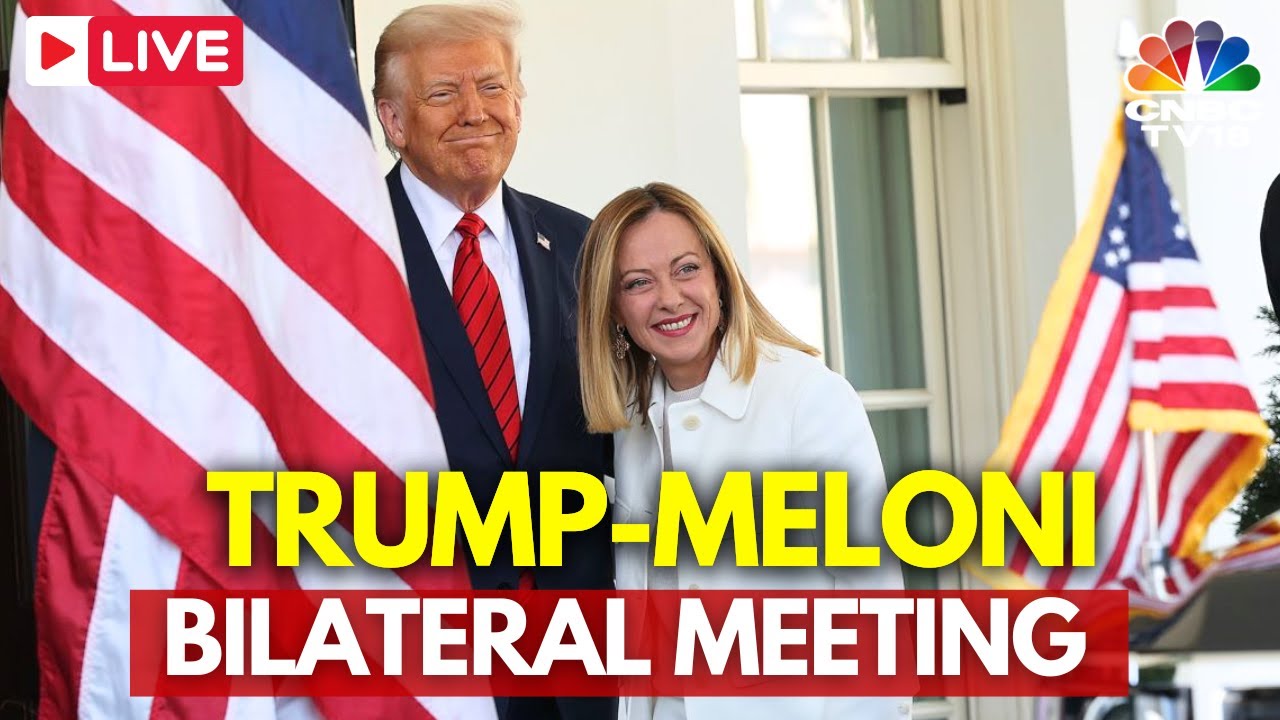 LIVE: Donald Trump Holds Bilateral Meeting with Italy's Giorgia Meloni ...