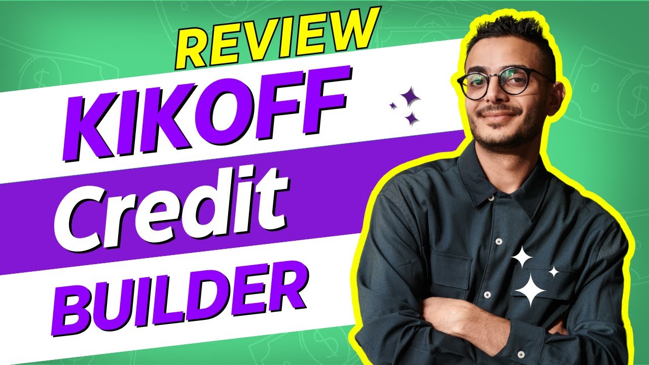 Kikoff Credit Builder Review - Affordable Solution to Build & Boost ...