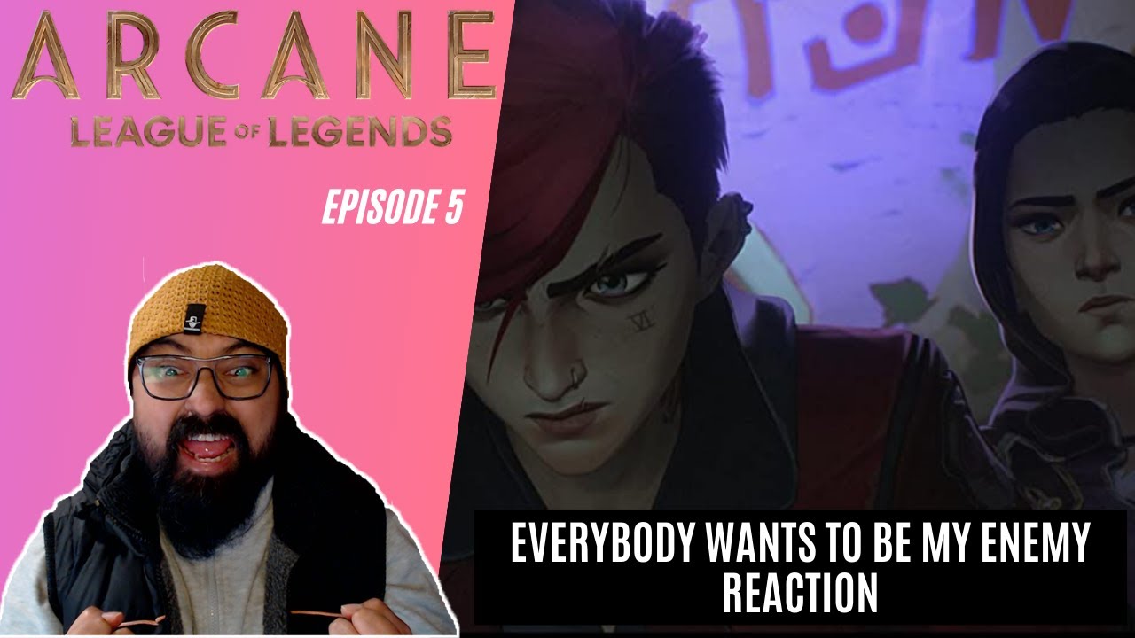Arcane Ep 5 Everybody Wants to Be My Enemy Reaction - YouTube
