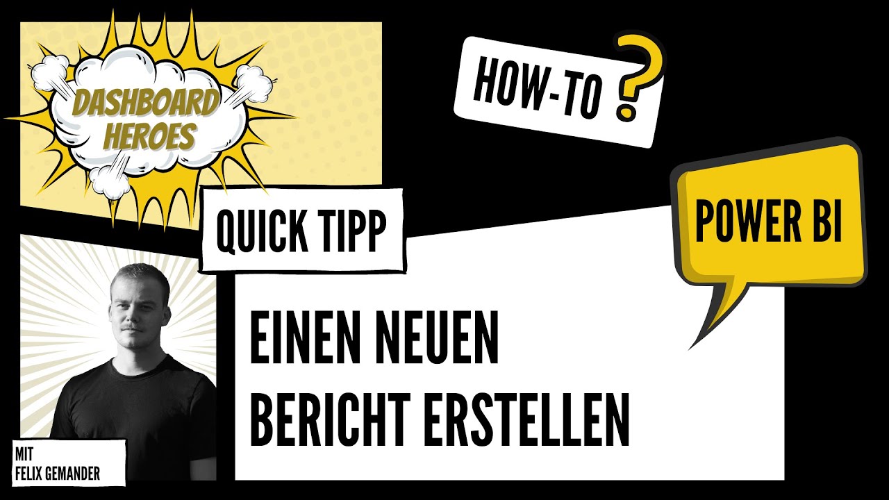 Quick Tipp - Power BI - Einen neuen Bericht erstellen | Dashboard ...