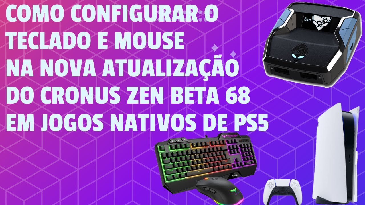 Como Configurar o Teclado e Mouse na Nova Atualização Beta 68 do Cronus ...