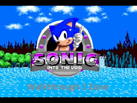 Sonic Into The Void - Walkthrough 1 Zone (SHC2015) - YouTube