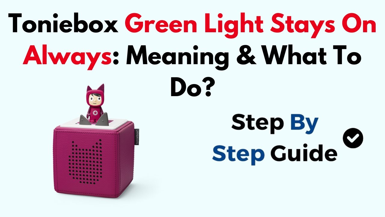 Toniebox Green Light Stays On Always: Meaning & What To Do? - YouTube