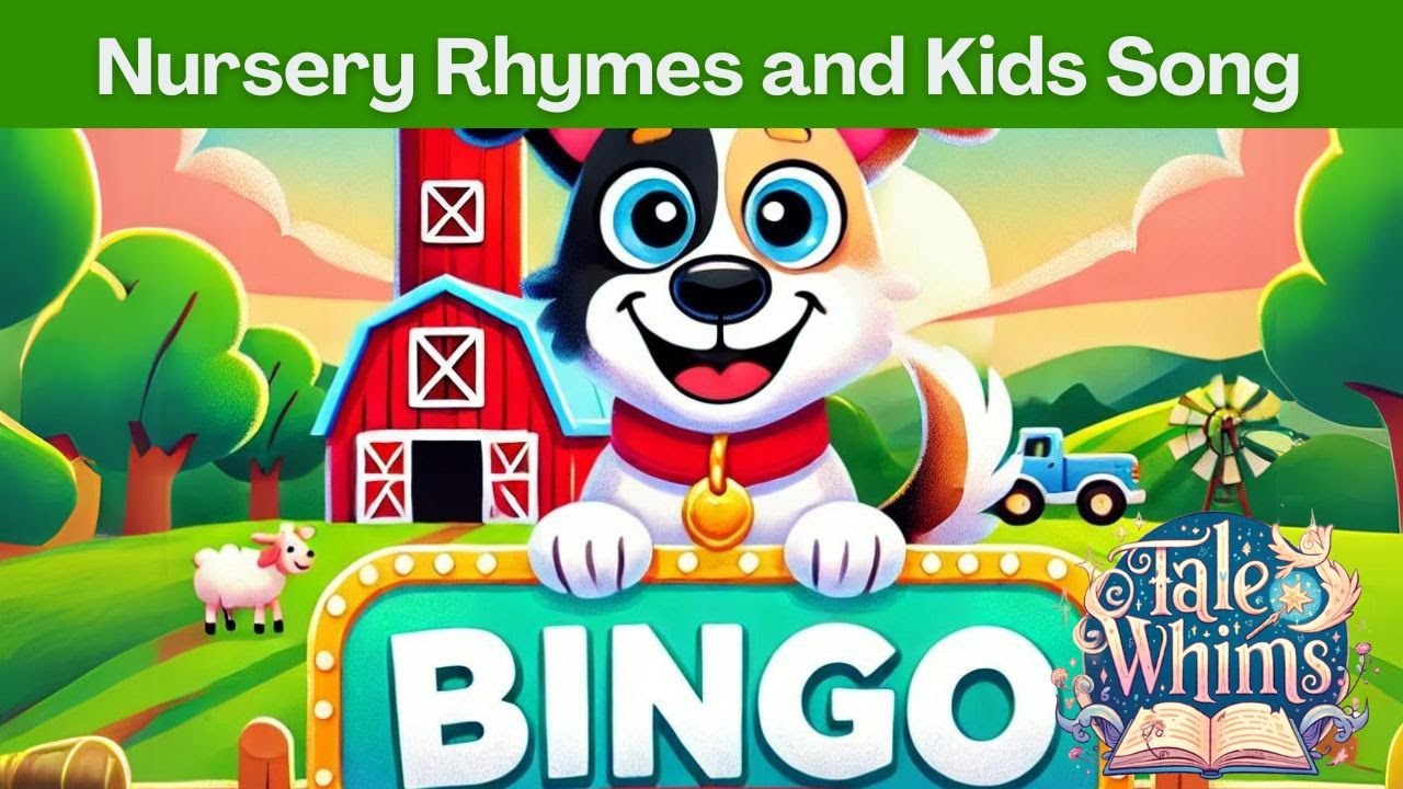 BINGO Fun & Educational Animated Nursery Rhyme for Kids | TaleWhims ...