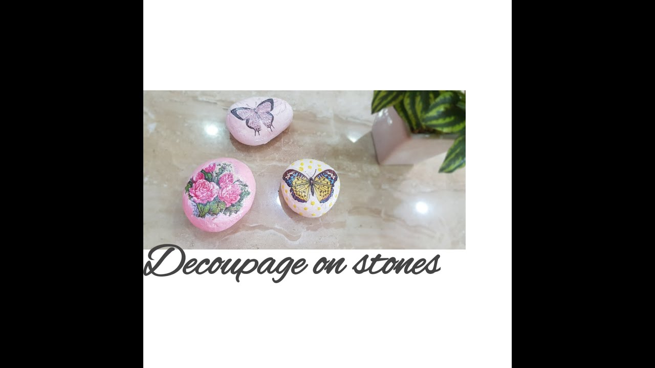 Decoupage on stones/ Decoupage for beginners/ Paper weight - YouTube