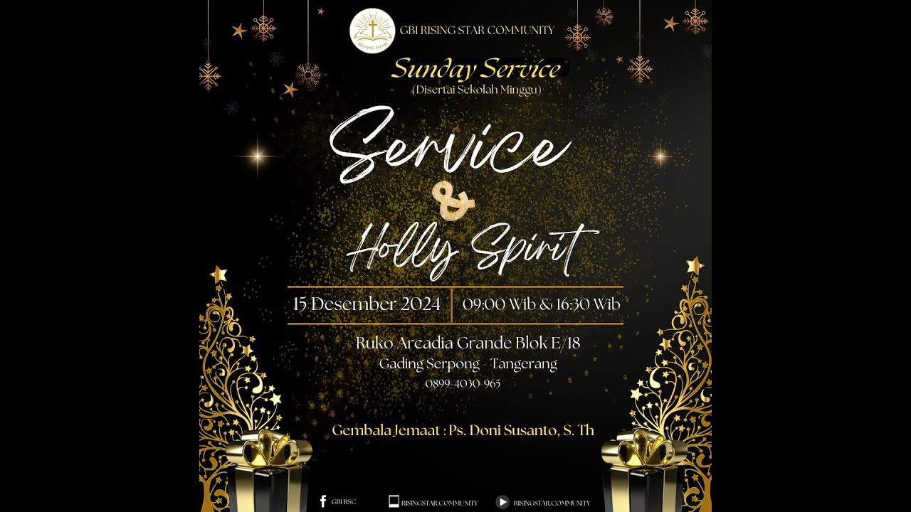 SUNDAY SERVICE ' Service & Holly Spirit ' GBI Rising Star Community 15 ...