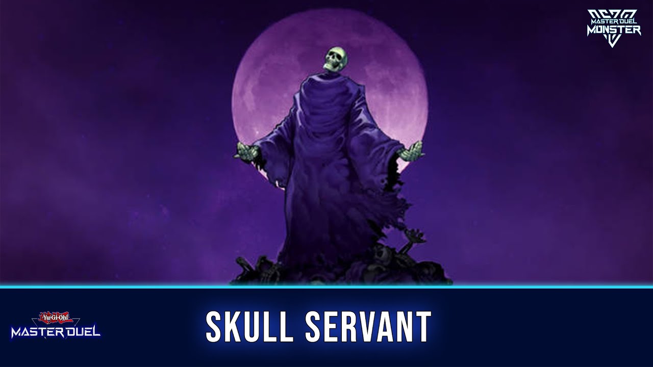 SKULL SERVANT DECK MASTER DUEL GAMEPLAY AND DECKLIST [YU-GI-OH! MASTER ...