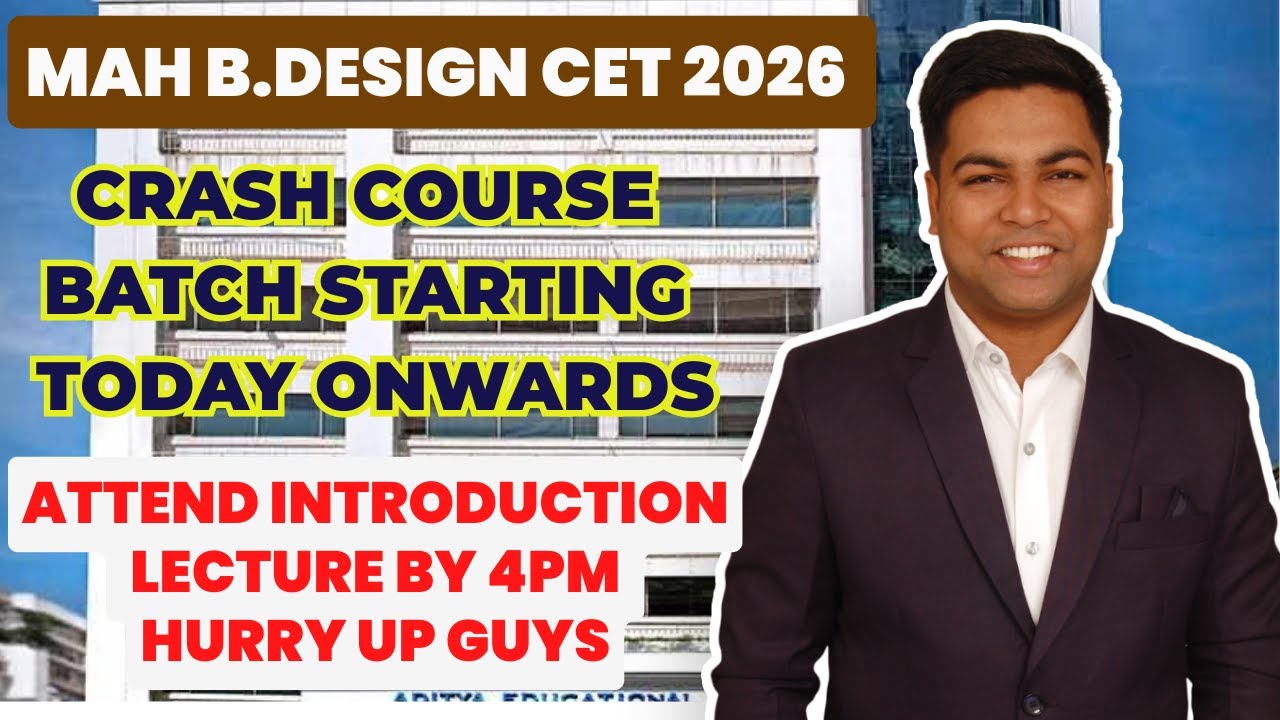 MAH B.DESIGN CET 2026 CRASH COURSE BATCH STARTING TODAY ONWARDS, ATTEND ...