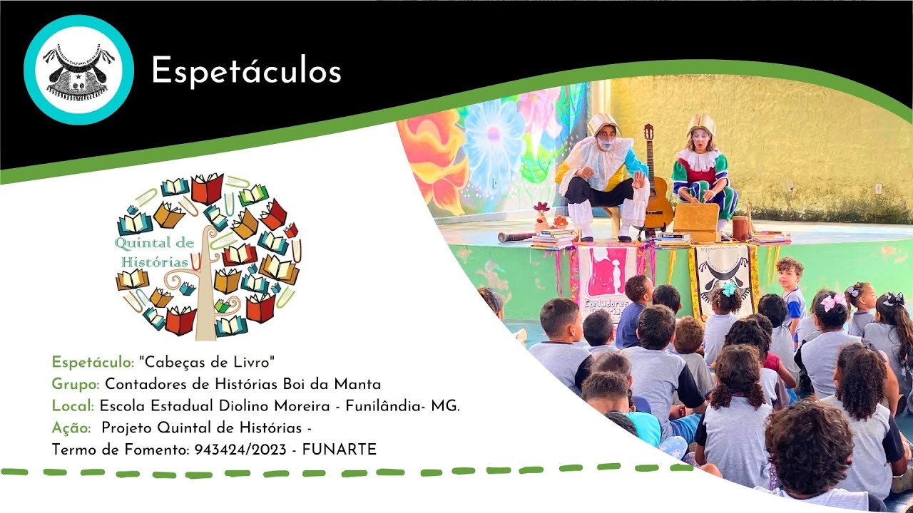 Quintal de Histórias apresenta: "Os Cabeças de Livro" - Funilândia /MG ...