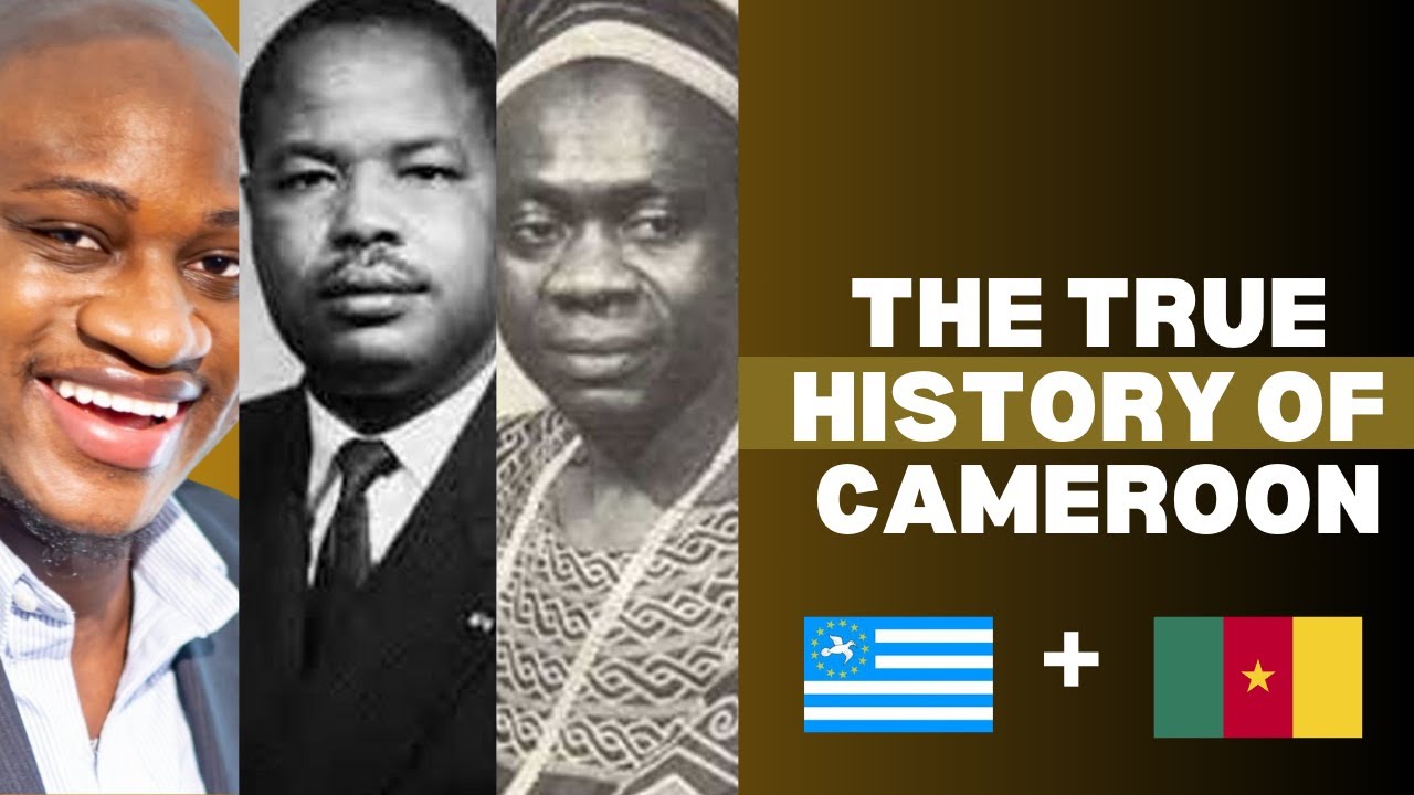 The True Cameroon History 🇨🇲 - YouTube