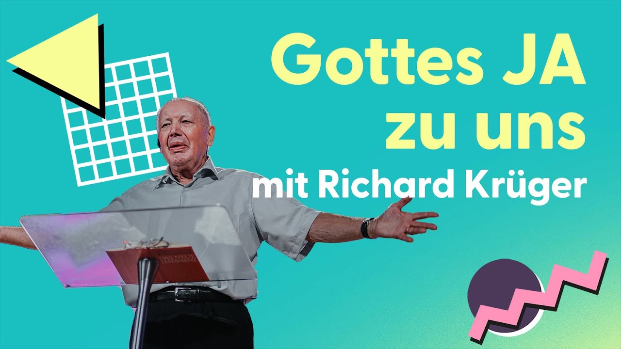 17.09. | Gottes Ja zu uns | RICHARD KRÜGER - YouTube