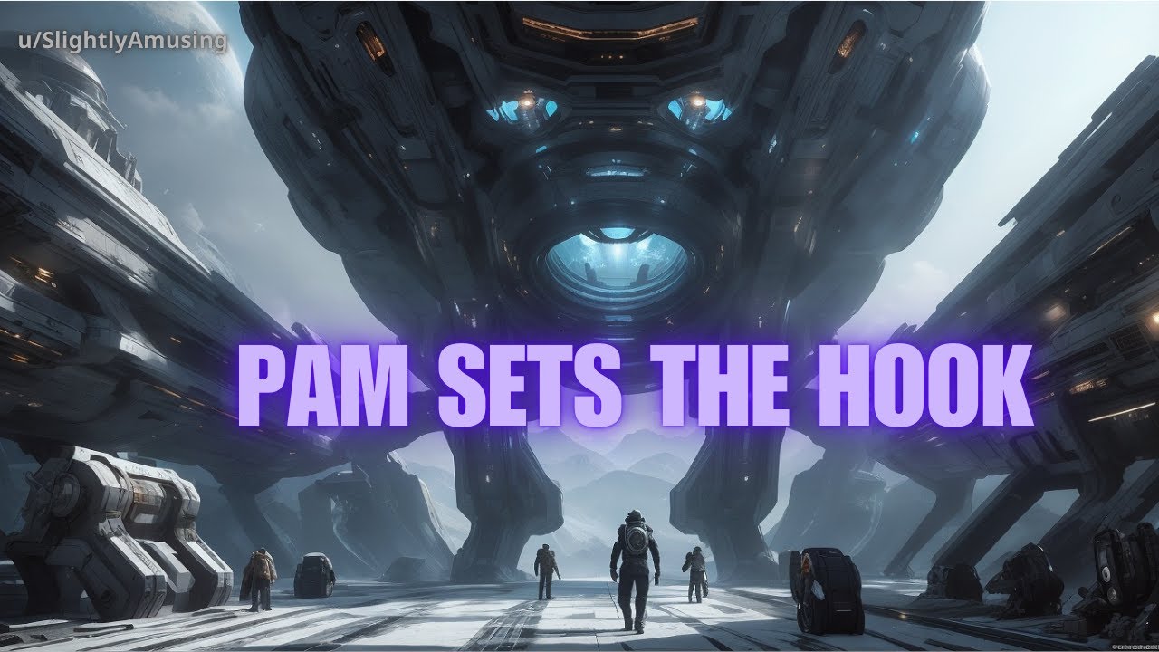 Episode 117:Pam Sets the Hook | HFY | FY-Stories - YouTube