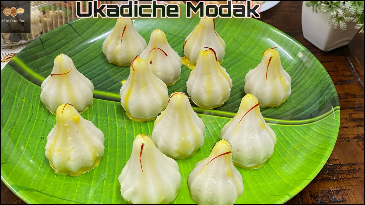 Ukadiche Modak Recipe | How To Make Ukadiche Modak | Afreenforeverfood ...