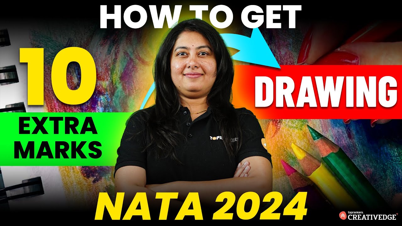 NATA 2024: Tips & Tricks to 10 Extra Marks in Drawing | NATA ...
