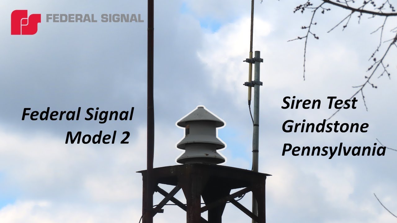 Grindstone Pennsylvania Federal Signal Model 2 Siren Test Full Attack ...