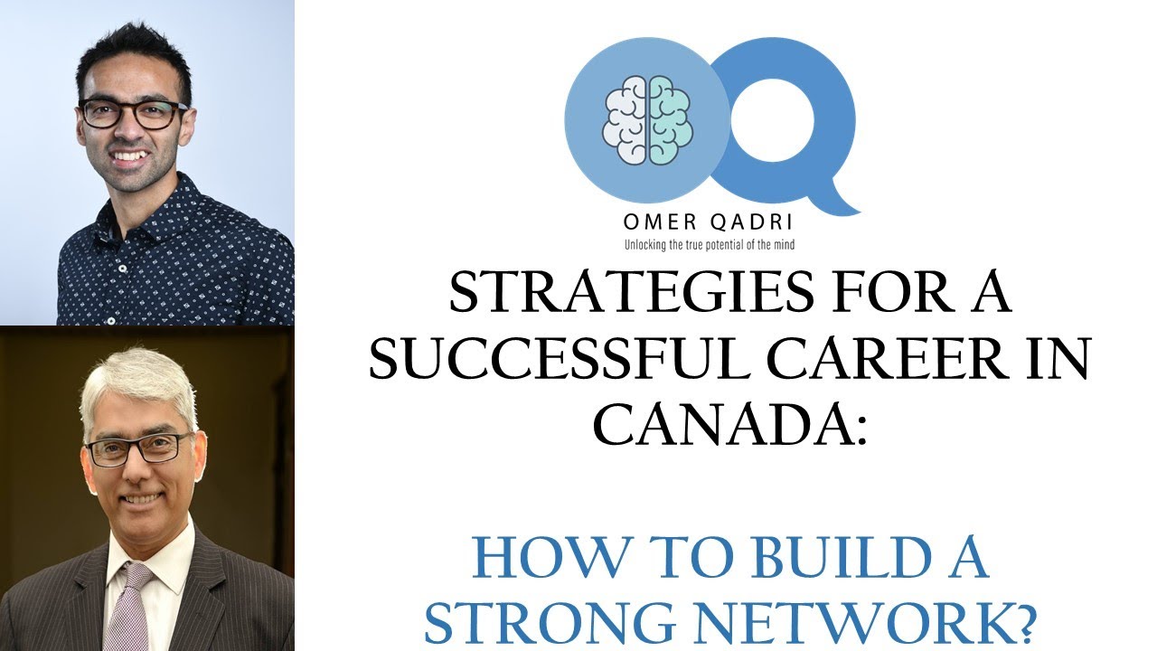 Strategies For A Successful Career In Canada Part 3 How To Build A strategies-for-a-successful-career-in-canada-part-3-how-to-build-a
