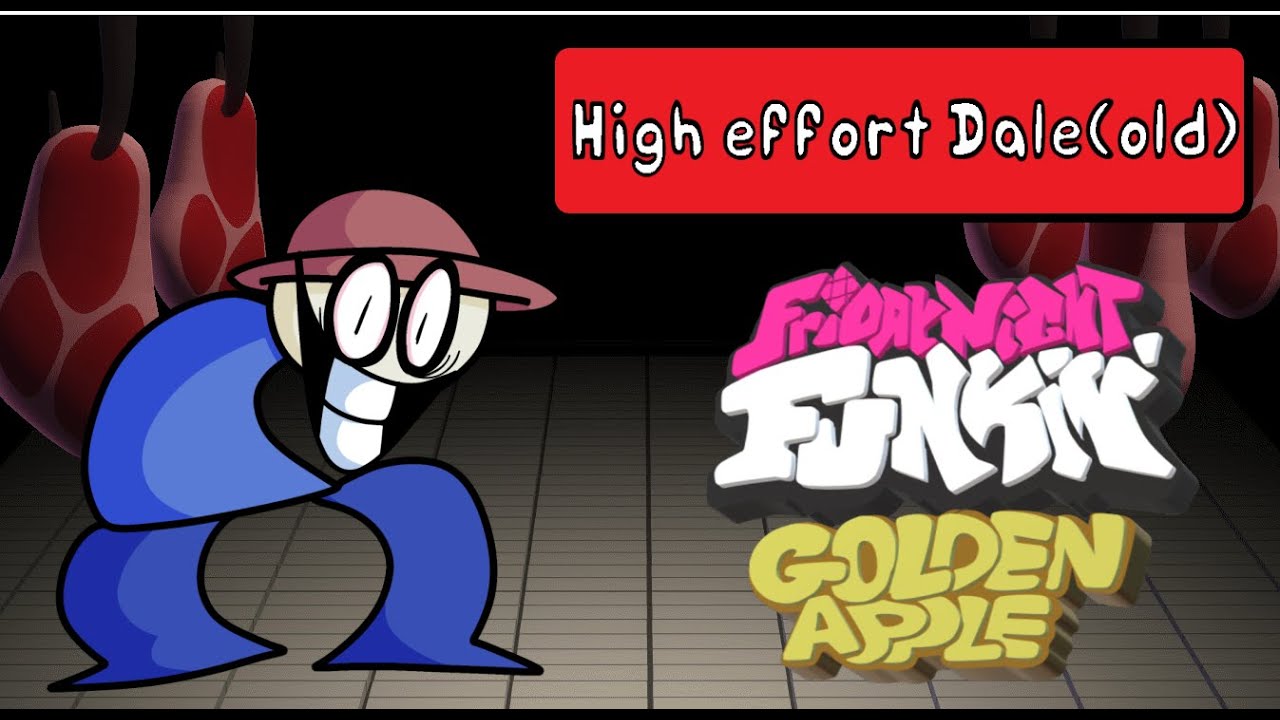 High Effort Dale old | FridayNightFunkin' Dave and Bambi Golden Apple ...