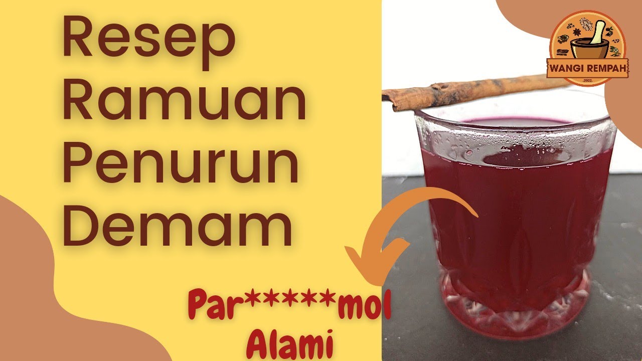 PARACETAMOL ALAMI DARI RUMAH | RESEP RAMUAN PENURUN DEMAM | PENURUN ...