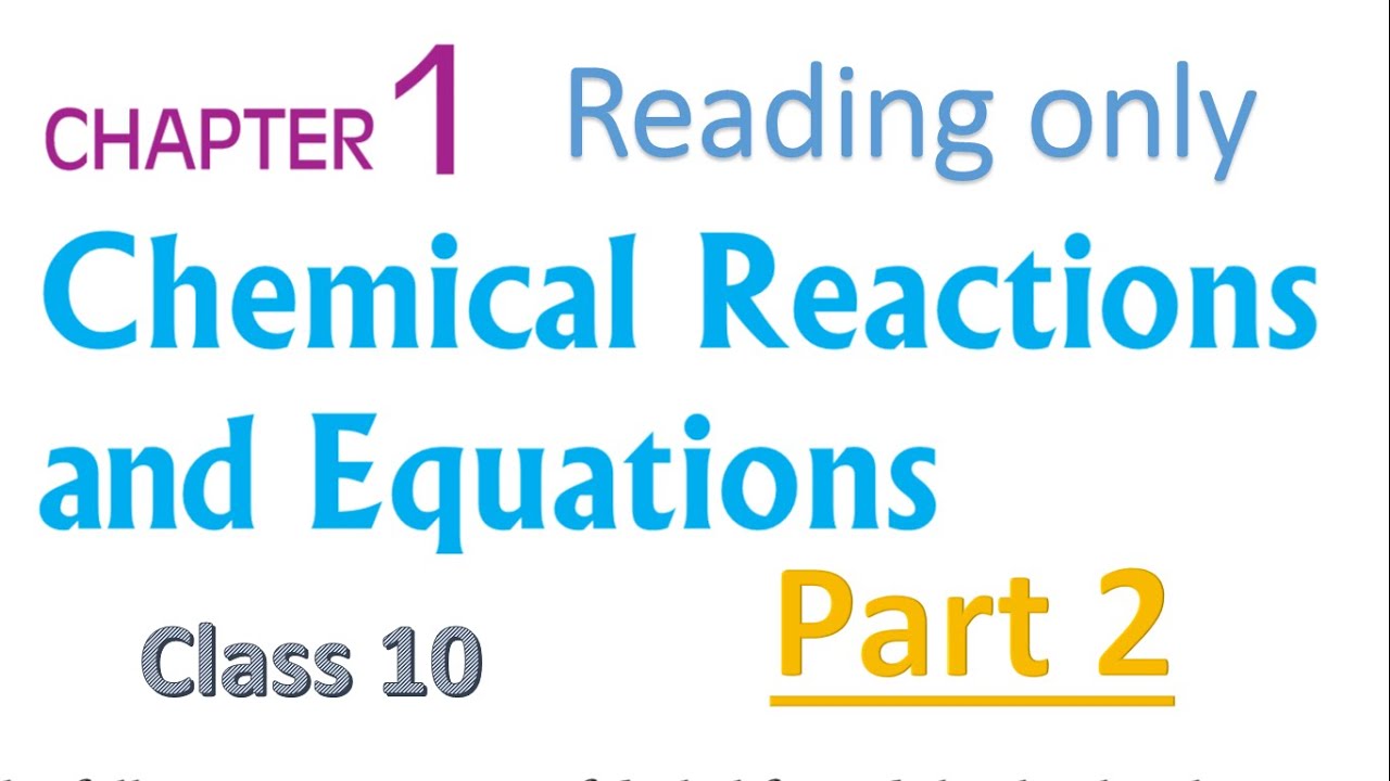 (Reading only)Chemical reactions and Equations | Part 2/3 | Class 10 ...