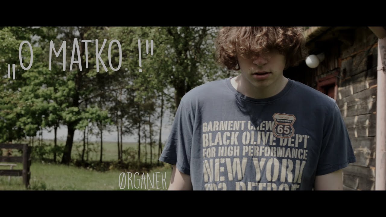 "O matko" - Tomasz Organek | Unofficial video - YouTube