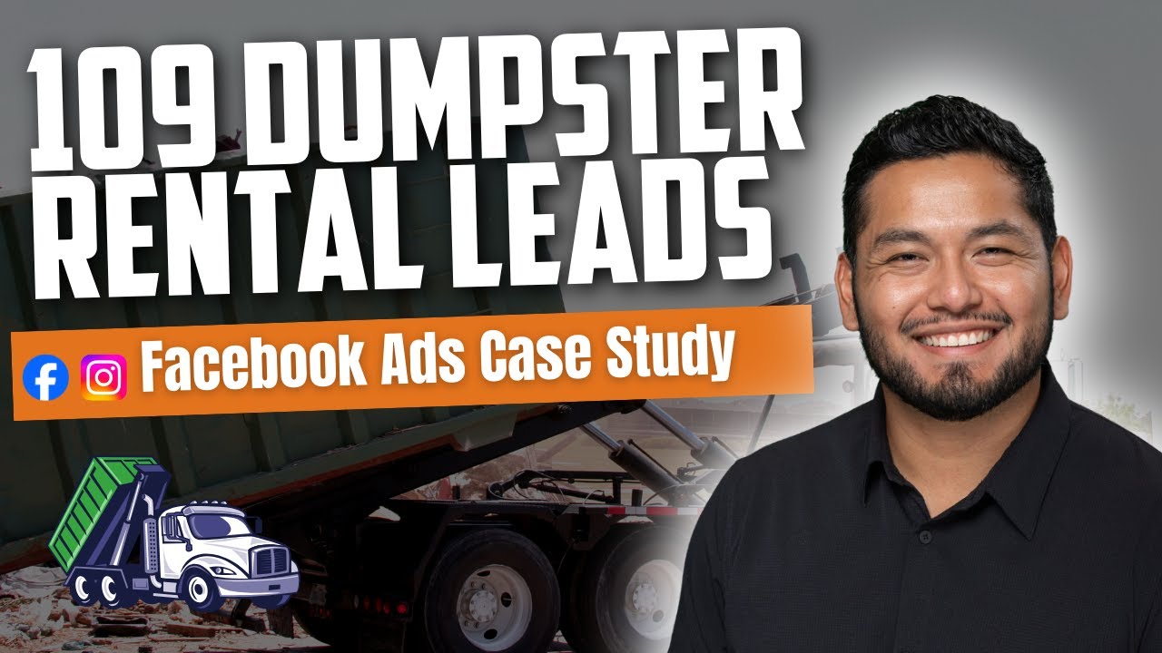 How We Generated 109 Dumpster Rental Leads in 30 Days with Facebook Ads ...