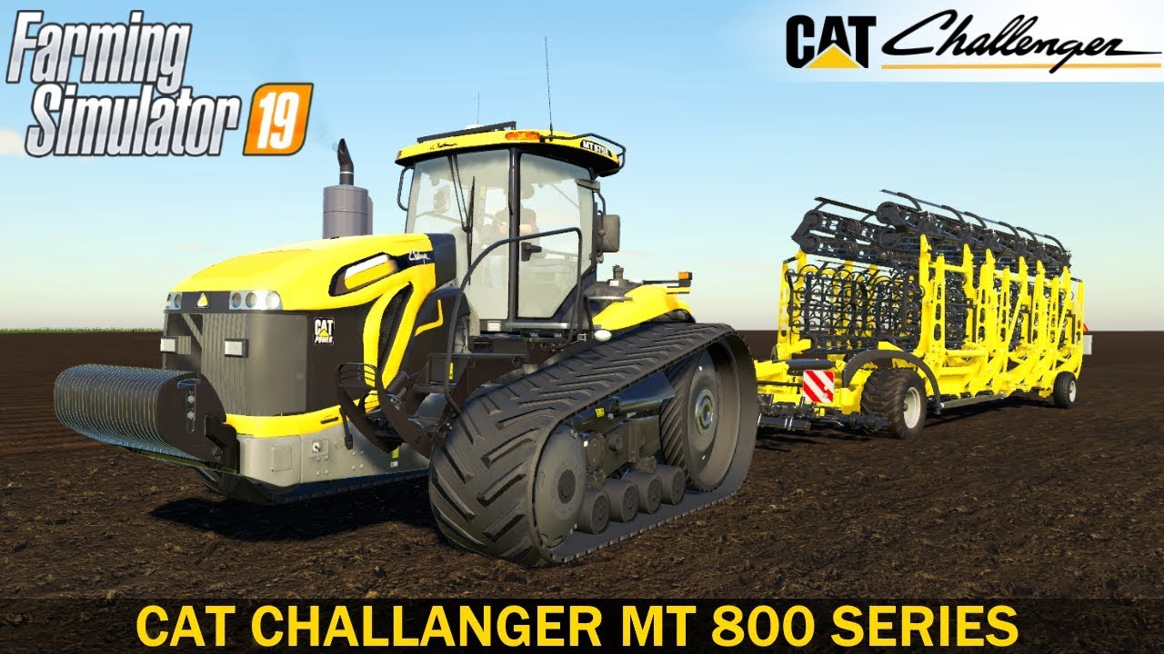 Farming Simulator 19 - CAT CHALLANGER MT 800 SERIES Powerful Tracked ...