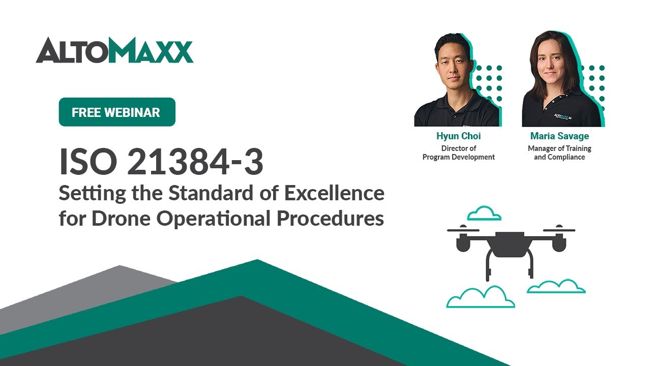 Webinar | ISO 21384-3: Setting the Standard of Excellence for Drone ...