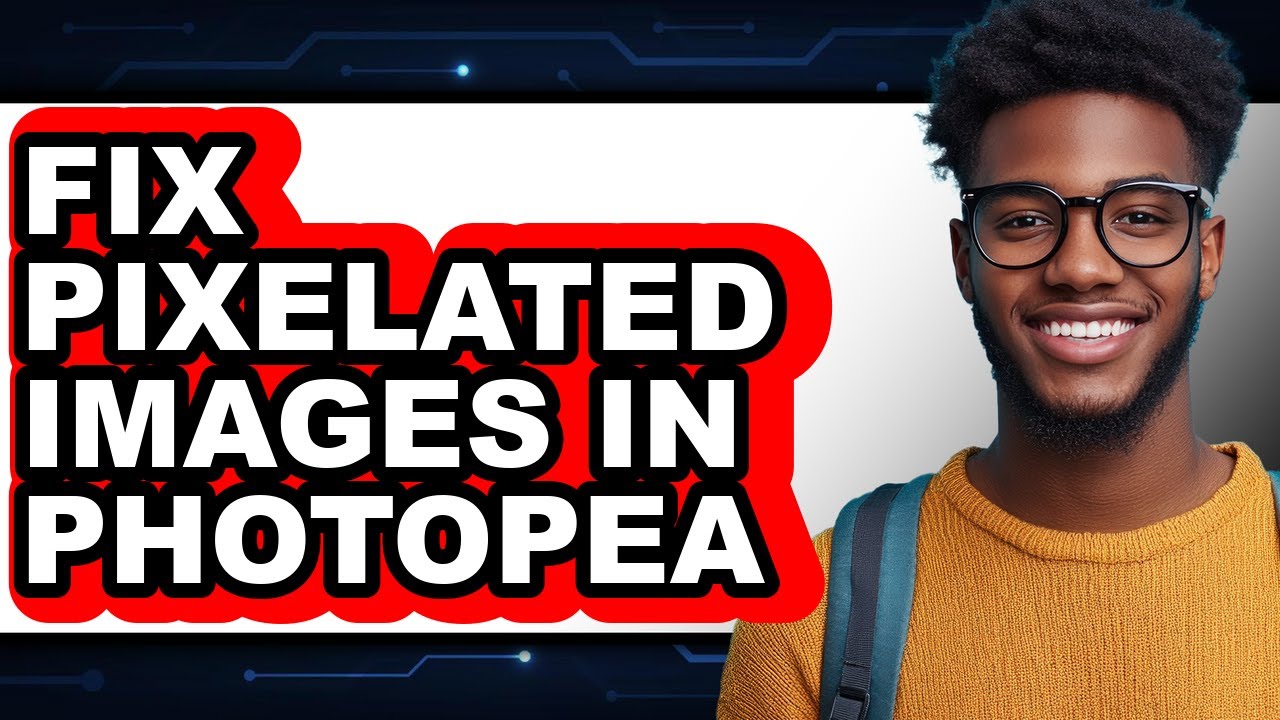 How to Fix Pixelated Images in Photopea - Full Guide - YouTube