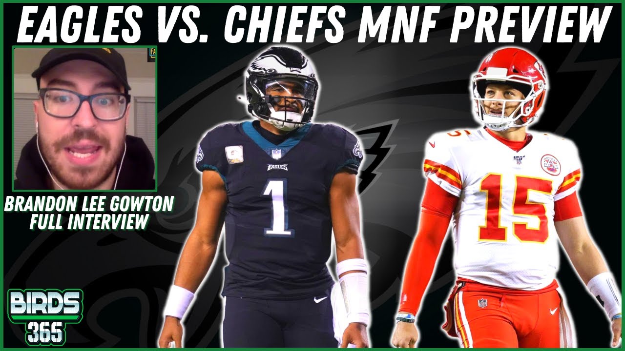 Brandon Lee Gowton talks Eagles vs. Chiefs Key Matchups, Predictions ...