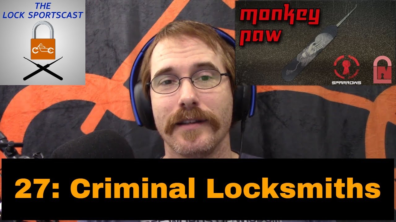 27: Criminal Locksmiths - YouTube