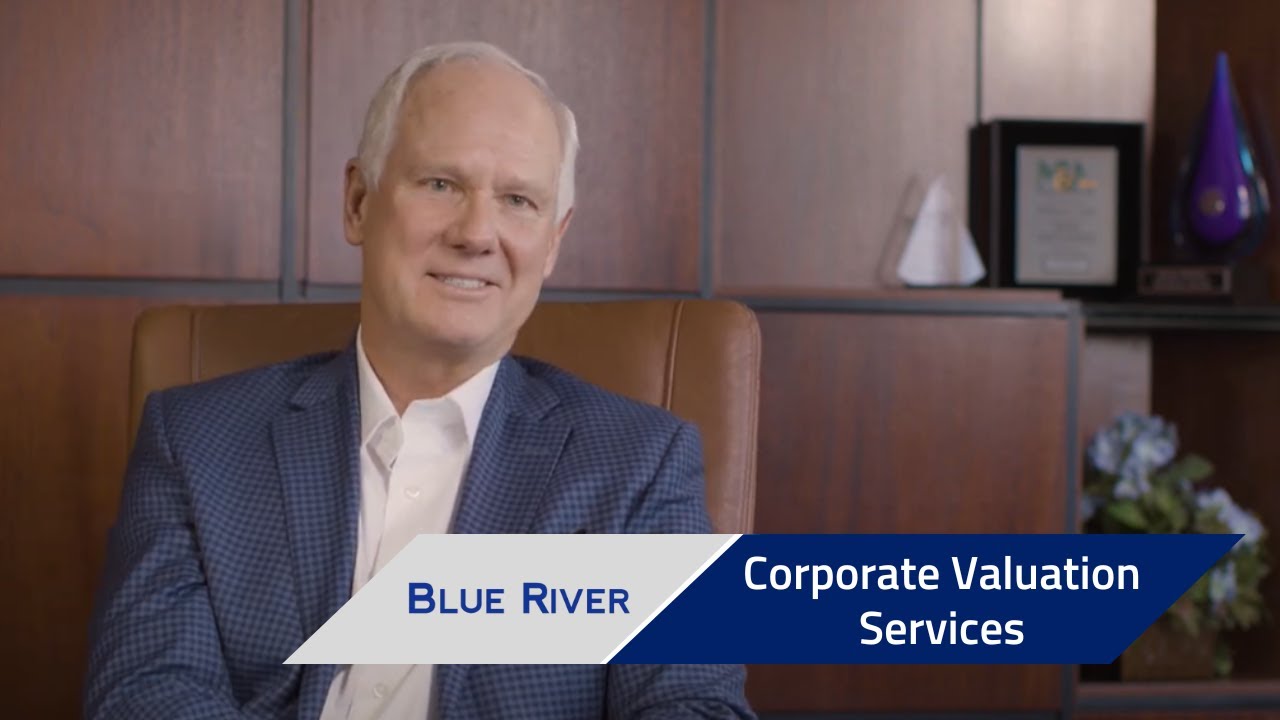 Corporate Valuation Services | Blue River - YouTube