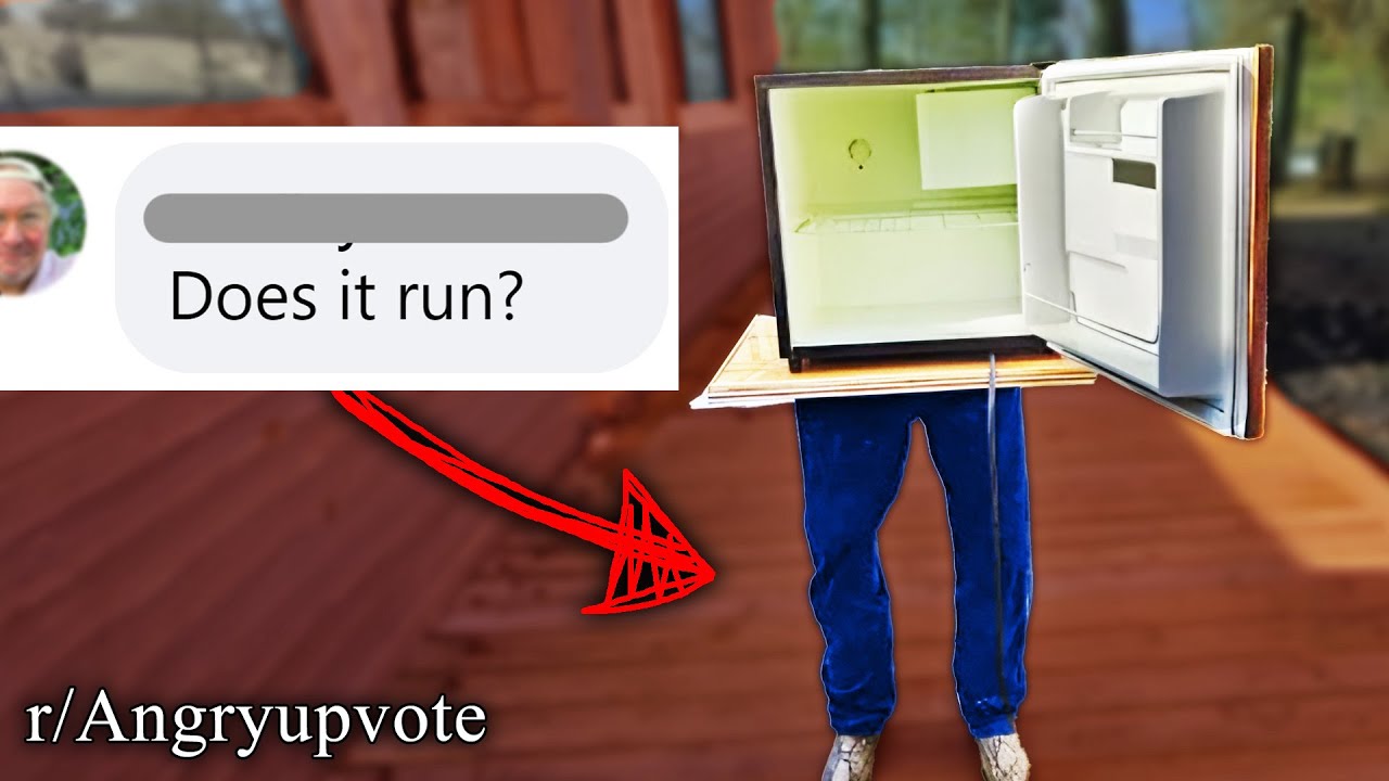 r/Angryupvote | FINALLY, RUNNING FRIDGE - YouTube