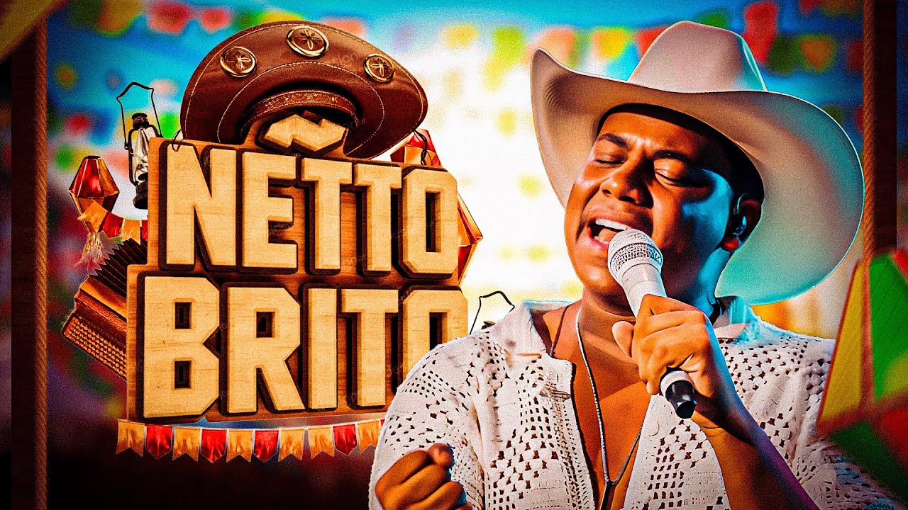 NETTO BRITO🎶 SETEMBRO 2025 | Músicas Novas e Atualizadas | NETTO BRITO ATUALIZADO - YouTube