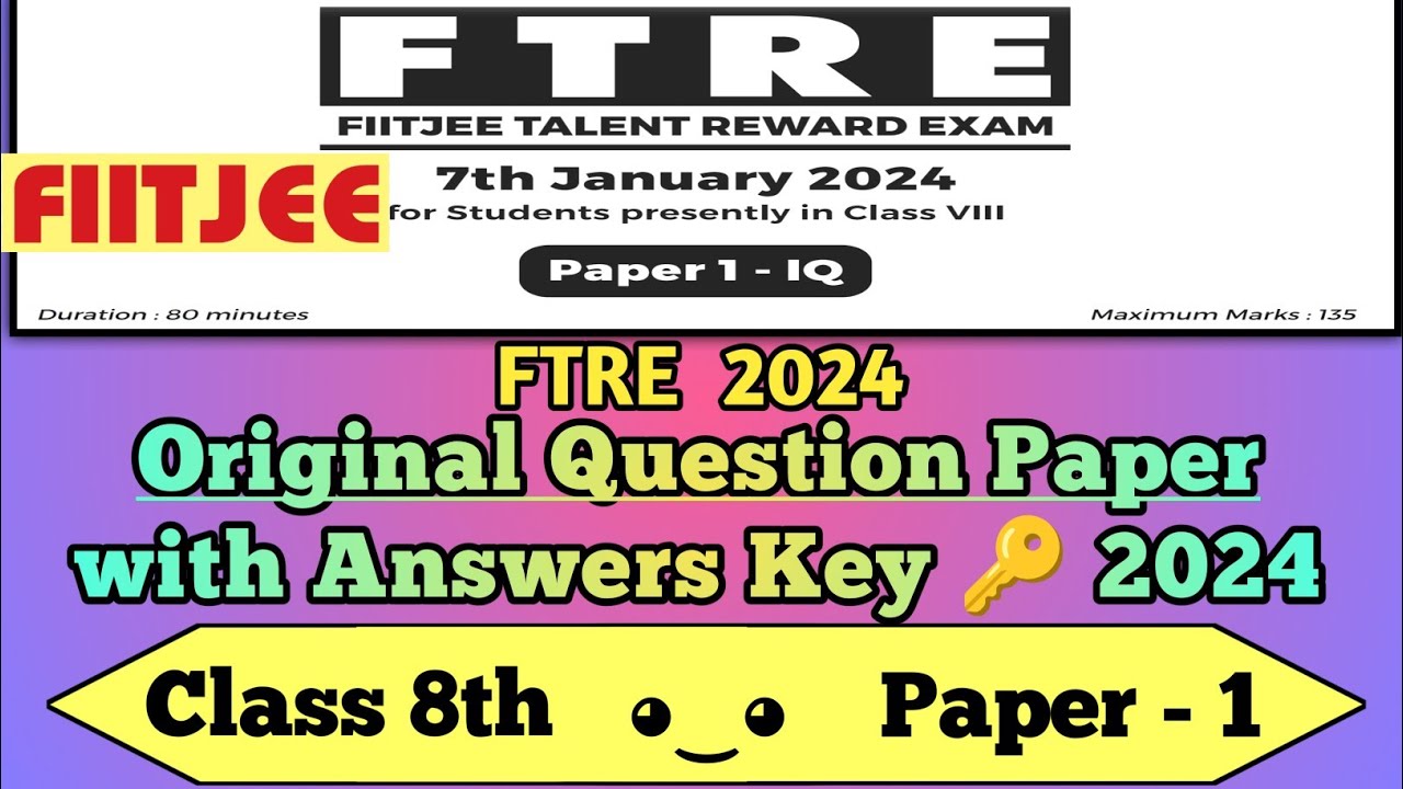 FIITJEE || FTRE 2023 Original Question Paper -1 || Class 8th | Fiitjee ...