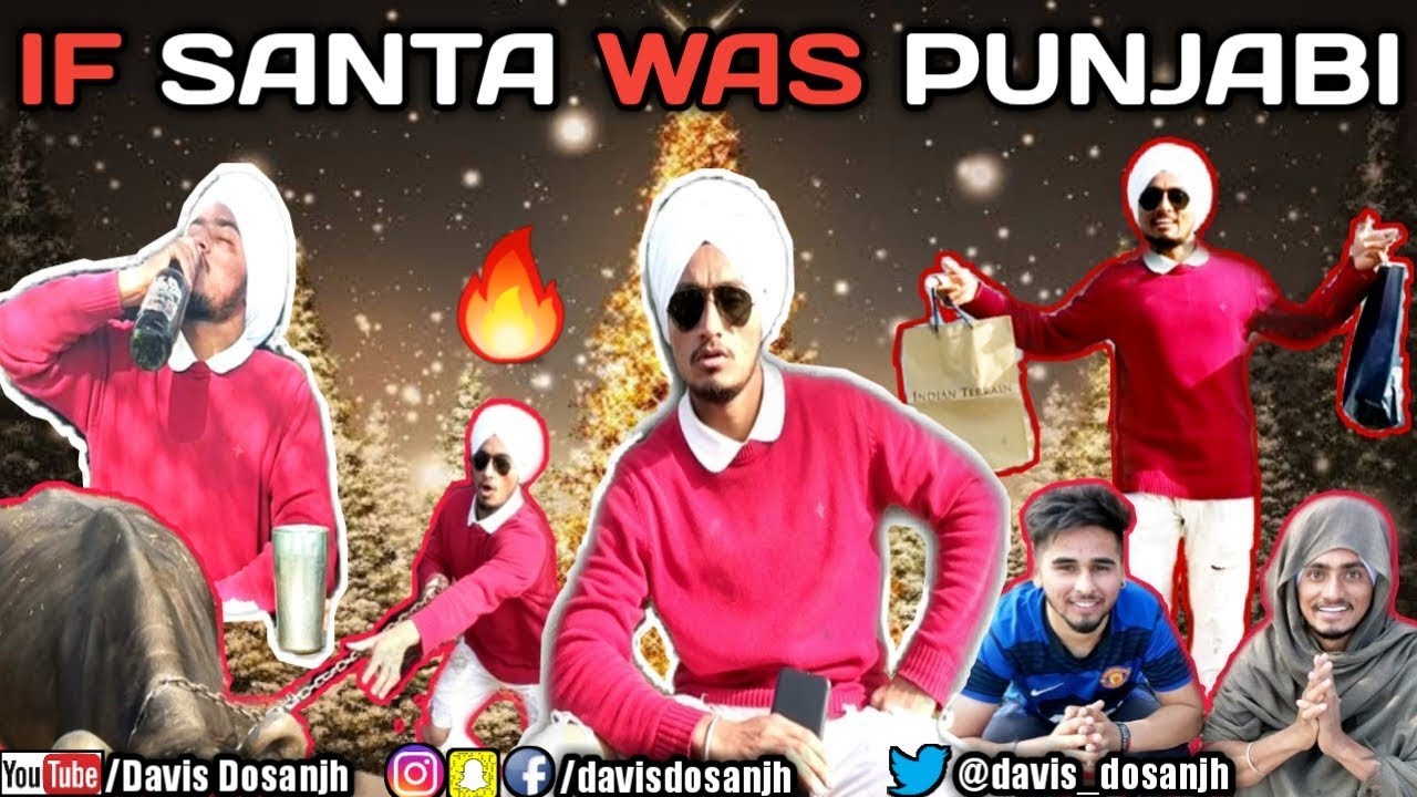 IF SANTA WAS PUNJABI | THE DESI SANTA | DAVIS DOSANJH - YouTube