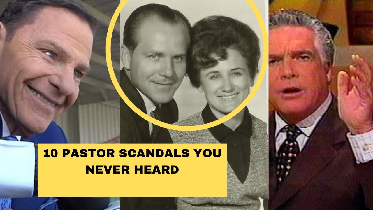 10 Pastor Scandals That Shocked the American Church to Its Core - YouTube