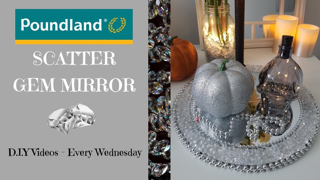 SCATTER GEM MIRROR/MIRROR TRAY USING POUNDSHOP ITEMS - D.I.Y Wednesdays ...