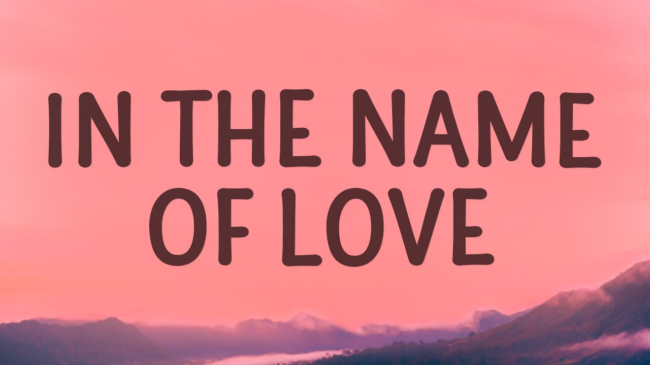 Martin Garrix, Bebe Rexha - In The Name Of Love (Lyrics) - YouTube