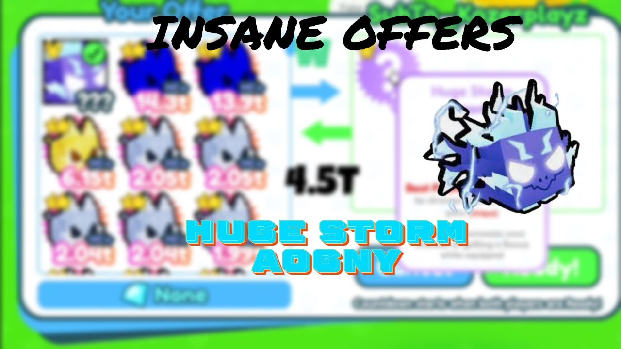What Do People Offer For A HUGE STORM AGONY? | PET SIMULATOR X! - YouTube