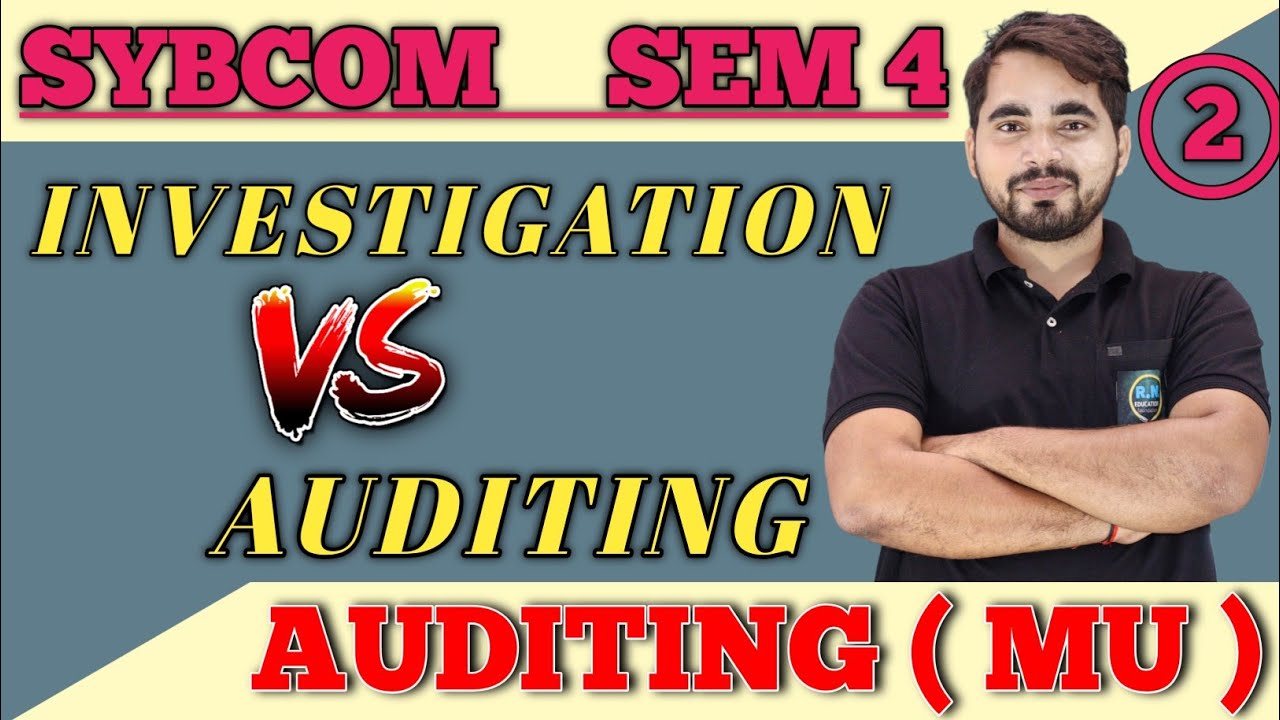 Distinguished Between Auditing and Investigation | SYBCom sem -4 ...