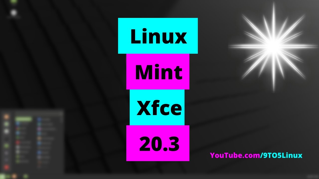 Linux Mint 20.3 Stable | Linux Mint 20.3 Xfce | Linux Mint 20.3 Review ...
