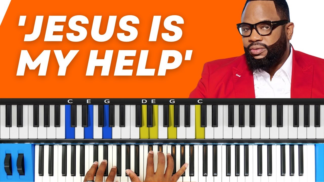 HEZEKIAH WALKER: "Jesus is My Help" PIANO TUTORIAL - YouTube