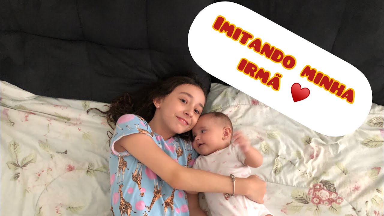 Imitando Minha Irmã ♥️ Youtube
