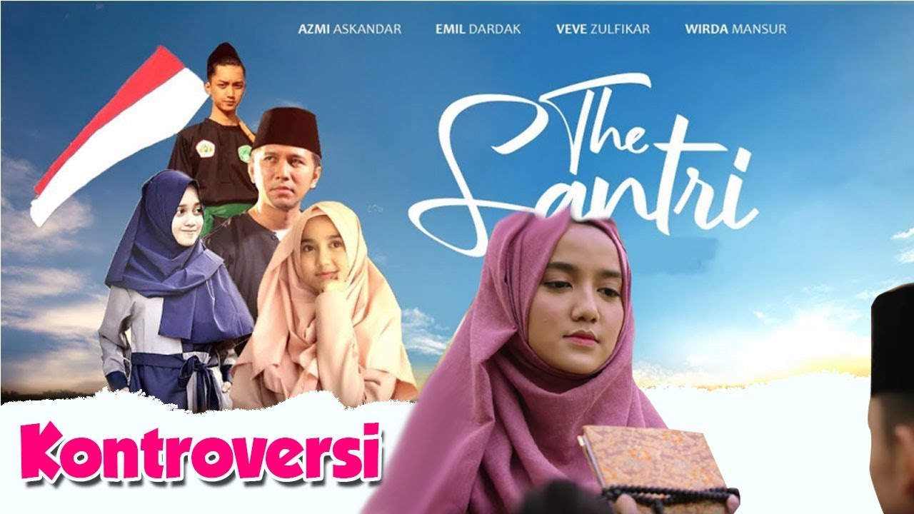 Trailer Film The Santri Menuai Banyak Kontroversi | Inilah 6 Kontroversinya - YouTube