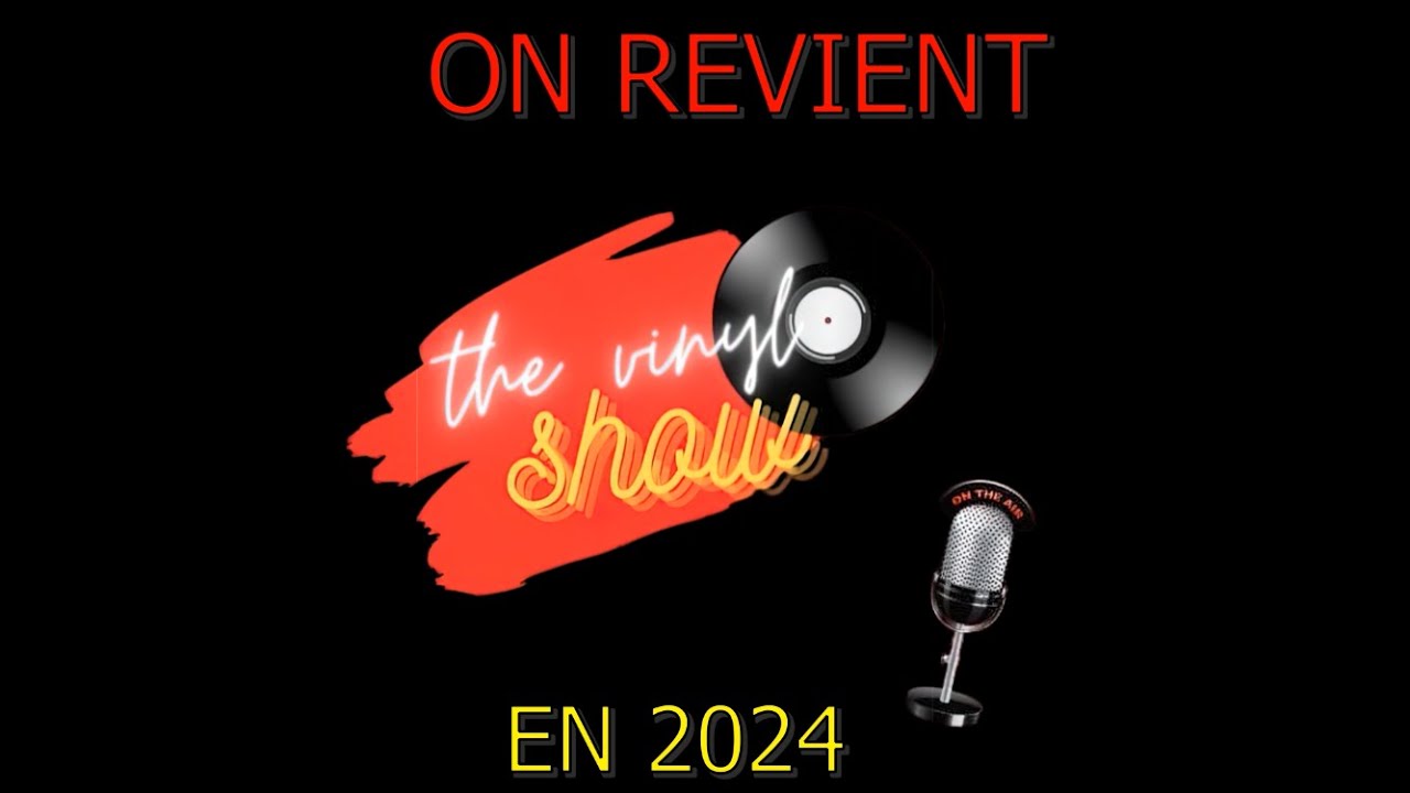 Le Vinyl Show Revient en 2024 ! - YouTube