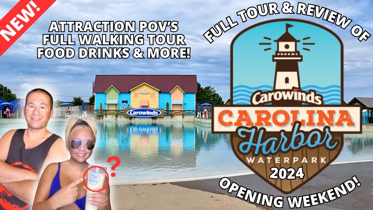 Carowinds' Carolina Harbor Waterpark 2024: FULL Tour & Review of ...