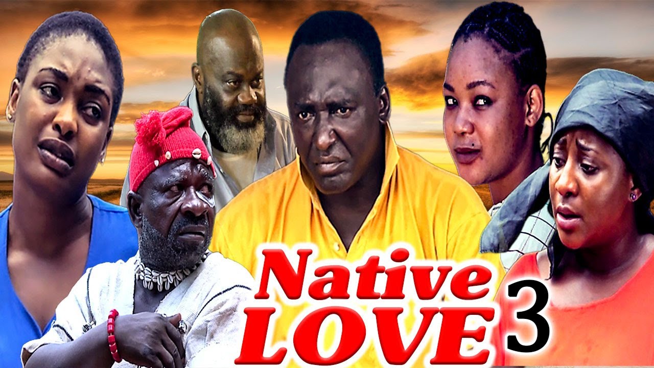 NATIVE LOVE 3 (CLEM OHAMEZE INI EDO, STEPHEN ANAJEMBA, NUELLA NJUBUIGBO)2023 NIGERIAN CLASSIC ...