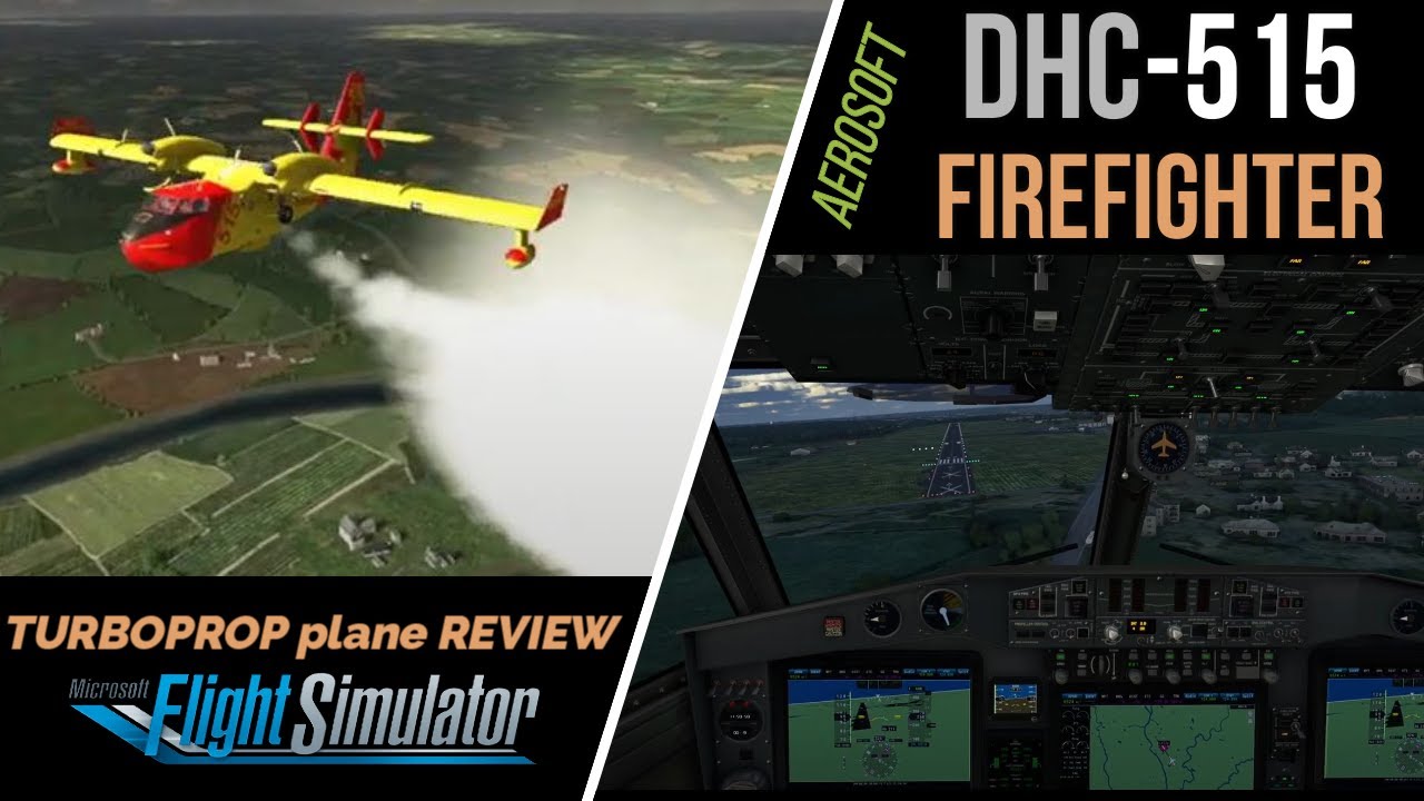 MSFS2020 • Canadair CL-515 Firefighter • by Roland Laborie • payware ...