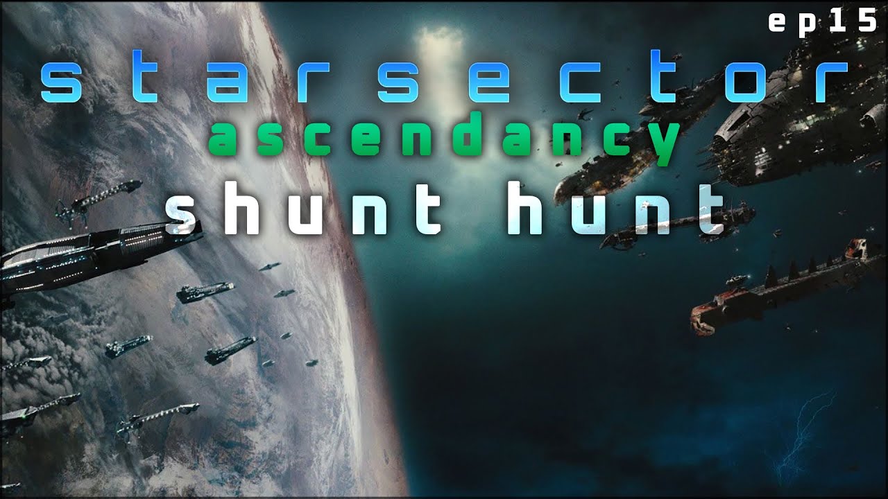 Shunt Hunt in Starsector Ascendancy - Nexerelin Let's Play // EP15 ...